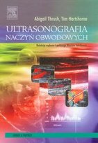 Ultrasonografia naczyń obwodowych - Thrush Abigail | Książka w Empik