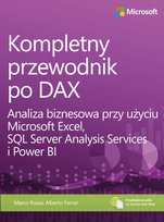 Kompletny przewodnik po DAX. Analiza biznesowa przy użyciu Microsoft ...