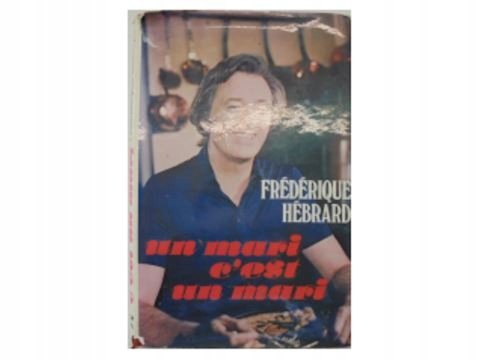 Un Mari C`est Un Mari - Hebrard Monique | Książka w Empik