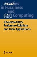 Uncertain Fuzzy Preference Relations and Their Applications - Gong Zaiwu | Książka w Empik
