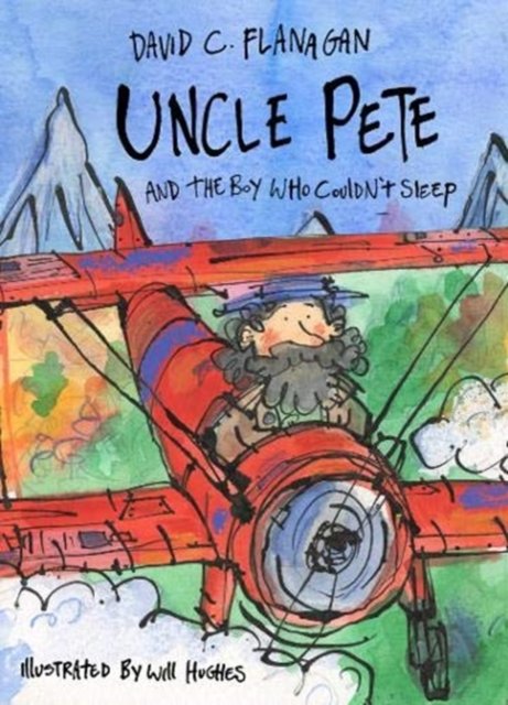 Uncle Pete and the Boy Who Couldnt Sleep - David C. Flanagan | Książka ...