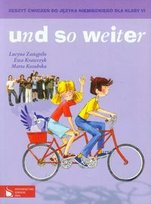Und so weiter 6. Zeszyt ćwiczeń do języka niemieckiego. Szkoła ...