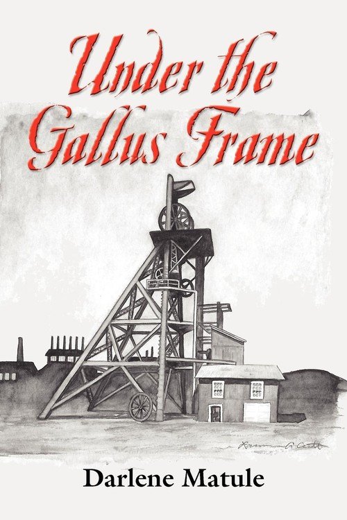 Under The Gallus Frame - Matule Darlene | Książka w Empik