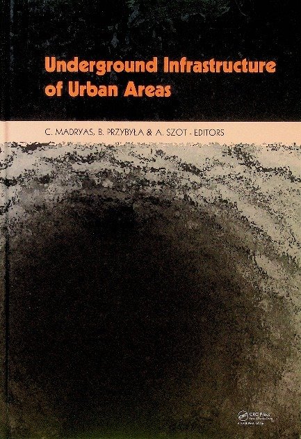Underground Infrastructure of Urban Areas - W opisie | Książka w Empik