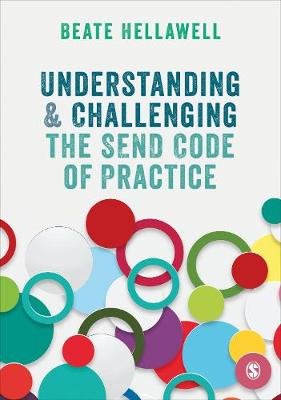 Understanding and Challenging the SEND Code of Practice - Beate ...