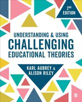Understanding and Using Challenging Educational Theories [DRM] - ebook PDF - Alison Riley ...