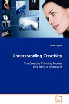 Understanding Creativity - Kilgour Mark | Książka w Empik