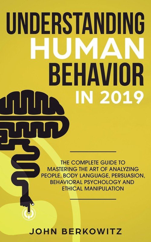 Understanding Human Behavior in 2019 - Berkowitz John | Książka w Empik