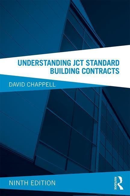 Understanding JCT Standard Building Contracts - Chappell David ...
