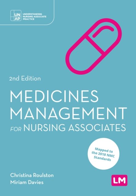 Understanding Nursing Associate Practice, Medicines Management for ...