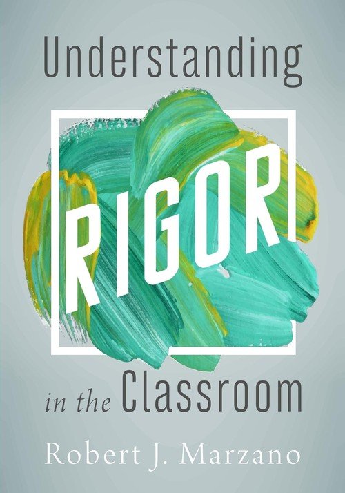 Understanding Rigor in the Classroom - Marzano Robert J | Książka w Empik