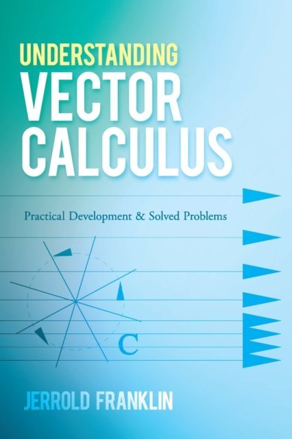 Understanding Vector Calculus [DRM] - ebook EPUB - Jerrold Franklin | Ebook Sklep EMPIK.COM