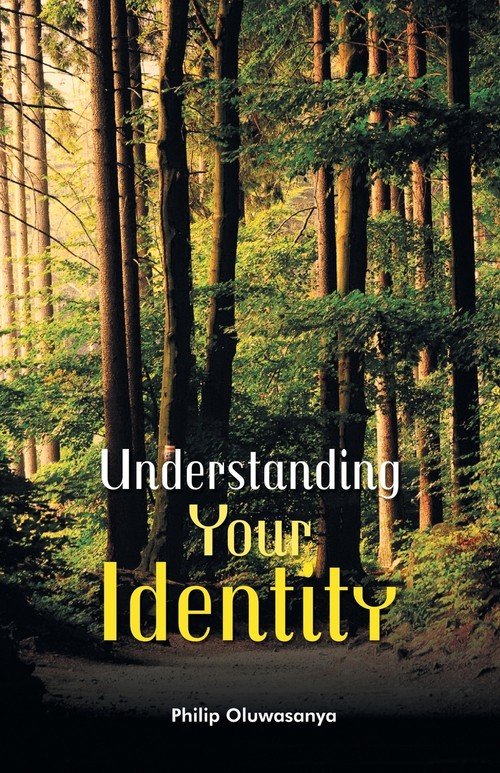Understanding Your Identity - Oluwasanya Philip | Książka w Empik