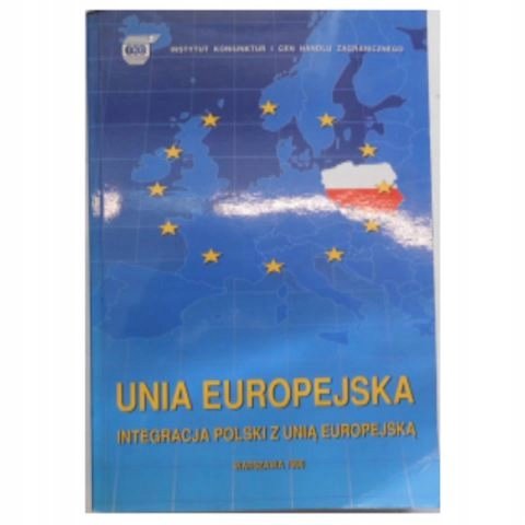 Unia Europejska integracja Polski z Unią Europejską - Opracowanie ...
