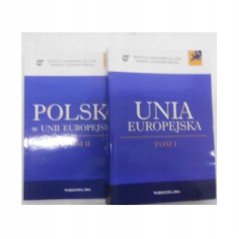 Unia Europejska.Polska w Unii Europejskiej T.1-2 - Adamek Piotr ...