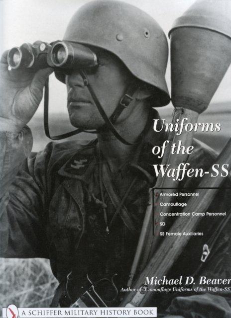 Uniforms of the Waffen-SS - Beaver Michael D. | Książka w Empik