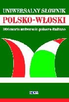 Uniwersalny słownik polsko-włoski włosko-polski - Opracowanie zbiorowe | Książka w Empik