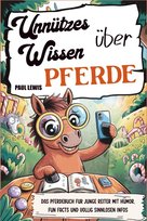 Unnutzes Wissen uber Pferde - Lewis Paul | Książka w Empik