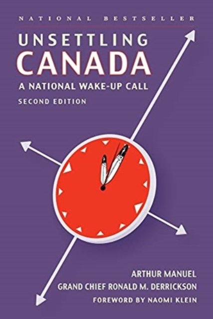 Unsettling Canada. A National Wake-Up Call - Arthur Manuel | Książka w ...