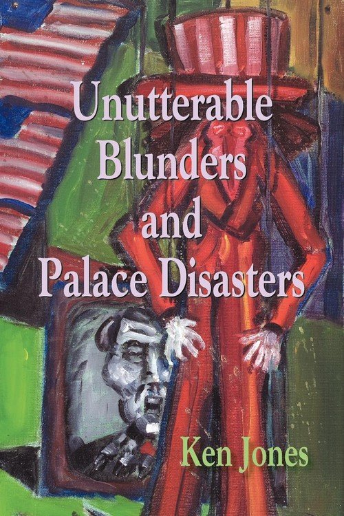 Unutterable Blunders and Palace Disasters - Jones Ken | Książka w Empik