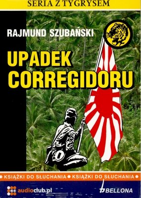 Upadek Corregidoru - Szubański Rajmund | Książka w Empik