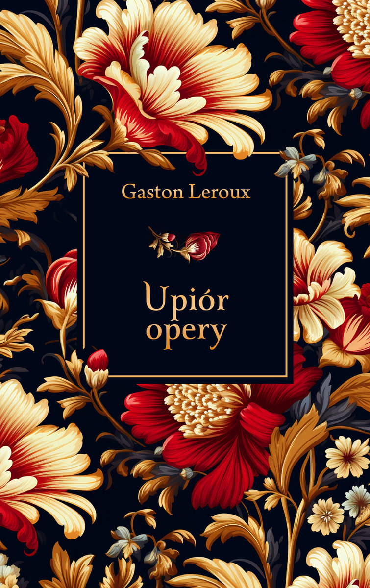 Upiór opery - Leroux Gaston | Książka w Empik