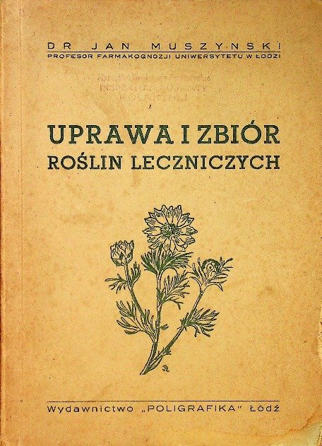 Uprawa i zbiór roślin leczniczych - Opracowanie zbiorowe | Książka w Empik