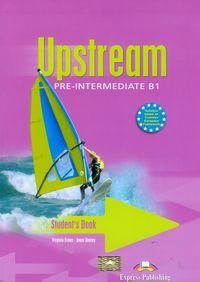 Upstream Pre-Intermediate B1. Student's Book z płytą CD - Dooley Jenny | Książka w Empik