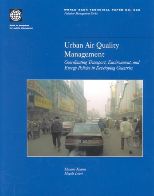 Urban Air Quality Management. Coordinating Transport, Environment and Energy Policies in ...