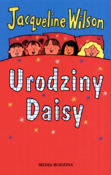 Urodziny Daisy - Wilson Jacqueline | Książka w Empik