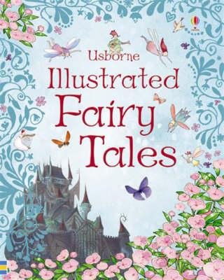 Usborne Illustrated Fairy Tales - Dickens Rosie | Książka w Empik