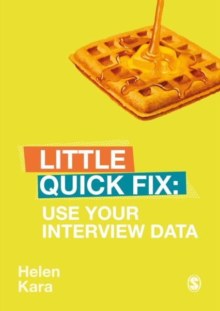 Use Your Interview Data: Little Quick Fix - Helen Kara | Książka w Empik