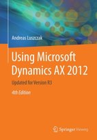Using Microsoft Dynamics AX 2012 [DRM] - ebook PDF - Andreas Luszczak | Ebook Sklep EMPIK.COM