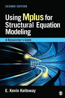 Using Mplus for Structural Equation Modeling: A Researcher's Guide - Kelloway Kevin E. | Książka ...