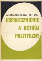 Uspołecznienie a ustrój polityczny - Opracowanie zbiorowe | Książka w Empik
