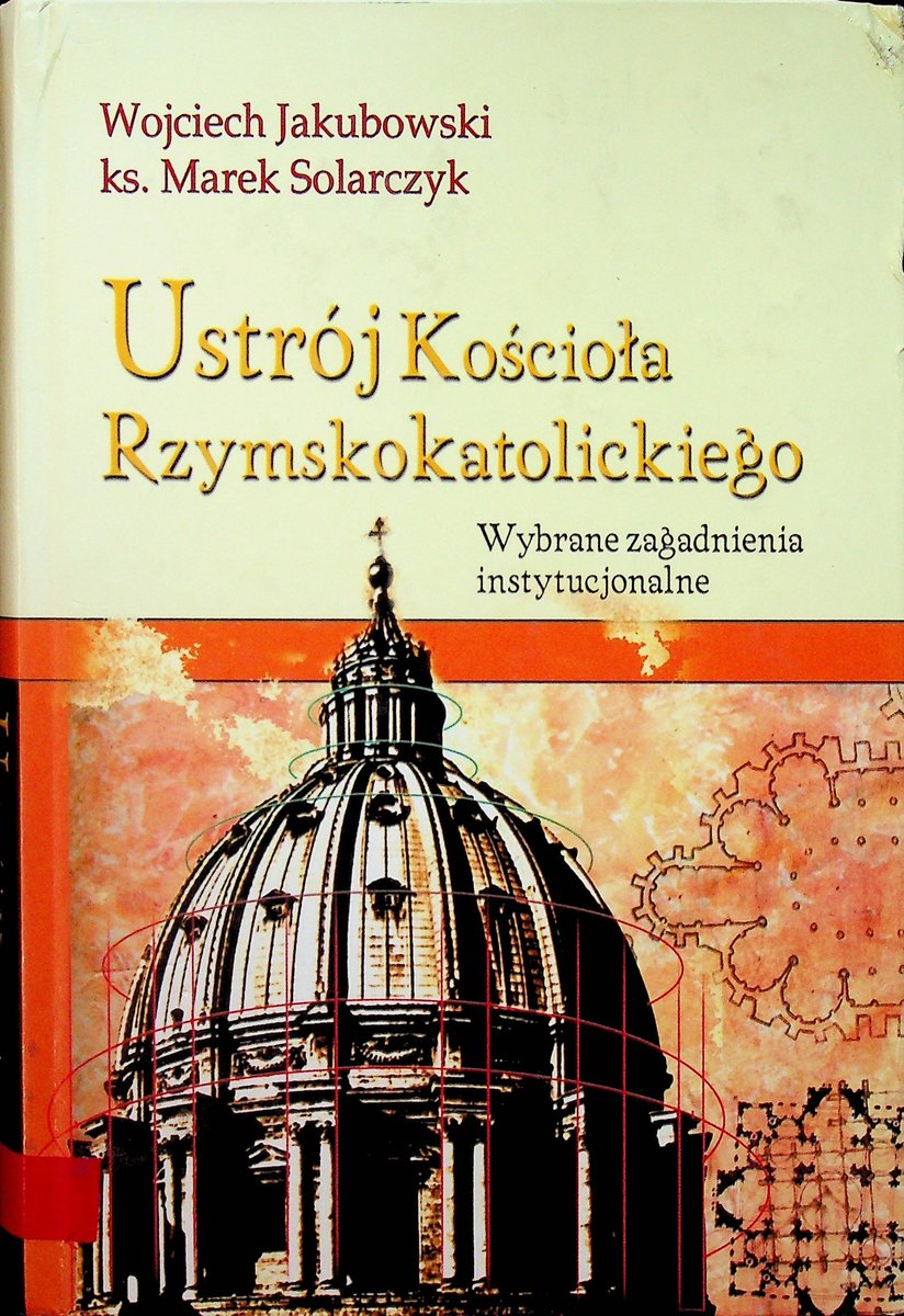 Ustrój kościoła rzymskokatolickiego - W opisie | Książka w Empik
