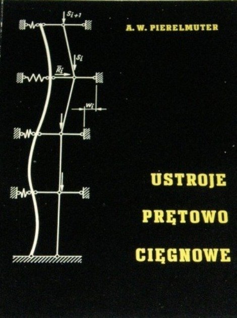 Ustroje prętowo cięgnowe - Opracowanie zbiorowe | Książka w Empik