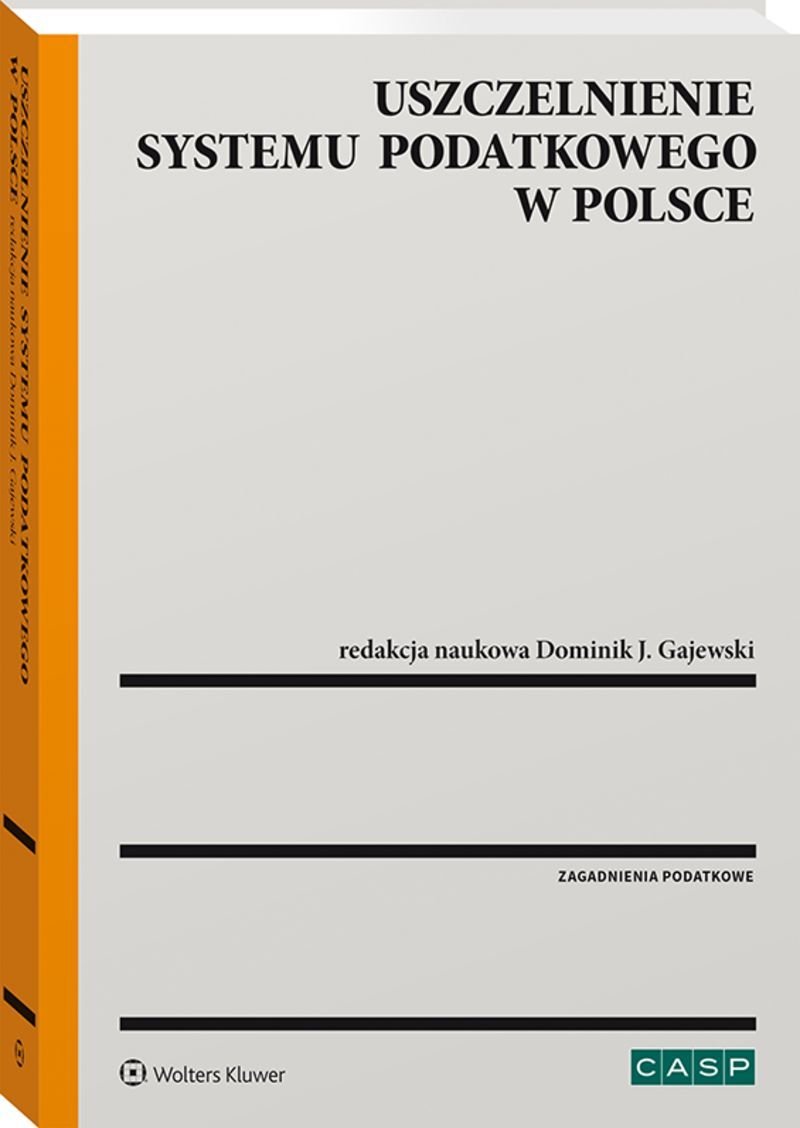 Uszczelnienie systemu podatkowego w Polsce - Gajewski Dominik | Książka ...