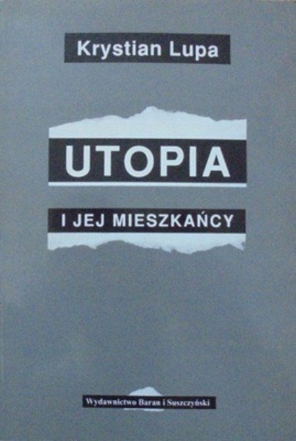 Utopia i jej mieszkańcy - Lupa Krystian | Książka w Empik