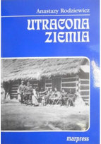 Utracona ziemia + Autograf Rodziewicz - Marpress | Książka w Empik