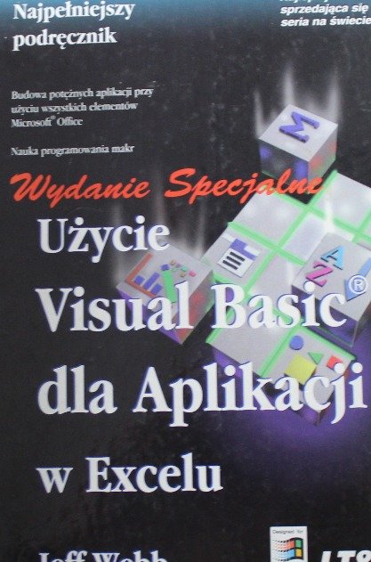 Użycie Visual Basic dla Aplikacji w Excelu - Webb Jeff | Książka w Empik
