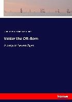 Valdar the Oft-Born - Piffard Harold | Książka w Empik