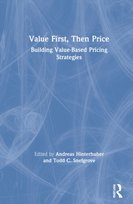 Value First, Then Price: Building Value-Based Pricing Strategies ...