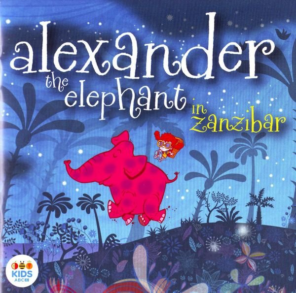 Various - Alexander the Elephant in Zanzibar - Various Artists | Muzyka ...
