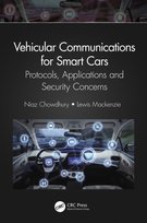 Vehicular Communications for Smart Cars: Protocols, Applications and Security Concerns - Taylor ...