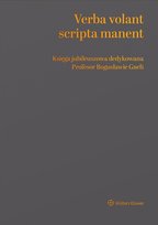 Verba volant, scripta manent. Księga jubileuszowa dedykowana Profesor ...