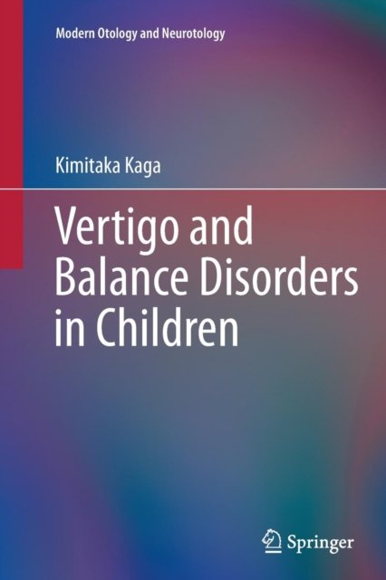 Vertigo and Balance Disorders in Children - Kimitaka Kaga | Książka w Empik