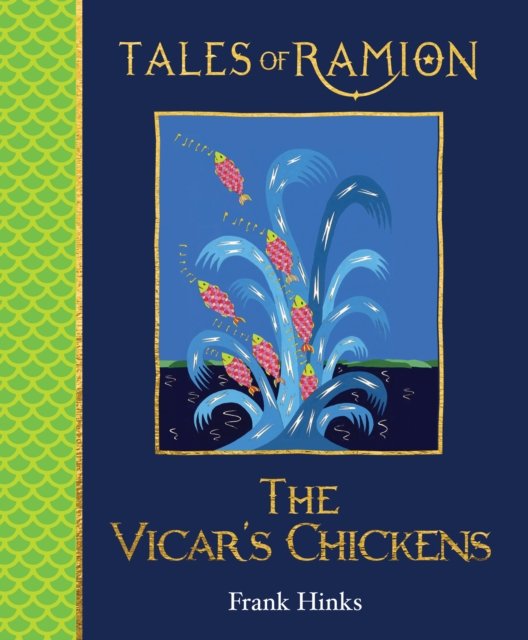 Vicars Chickens, The: Tales of Ramion - Frank Hinks | Książka w Empik