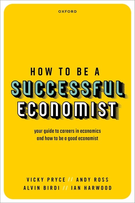 Vicky Pryce, Andy Ross, Alvin Birdi and Ian Harwood- How To Be A Successful Economist ...