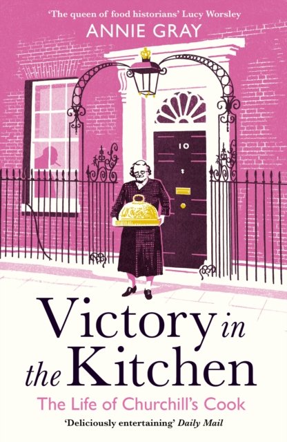 Victory in the Kitchen The Life of Churchills Cook - Annie Gray | Książka w Empik